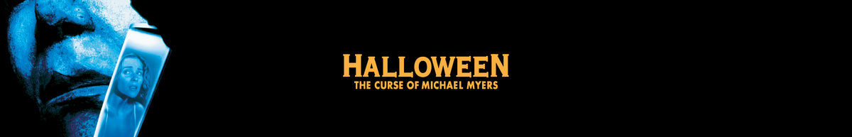 Halloween 6 - The Curse of Michael Myers – Trick Or Treat Studios