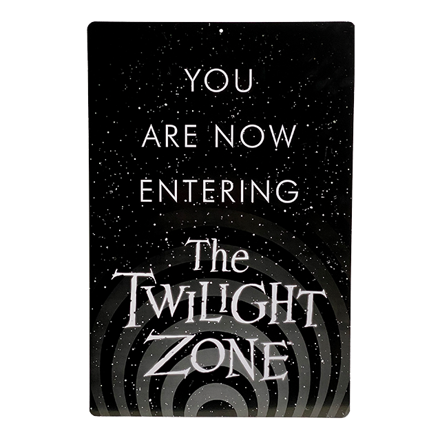 Twilight Zone Metal Sign – Trick Or Treat Studios
